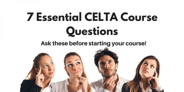 7 Essential Questions to Ask Before You Start Your CELTA Course – CELTA ...